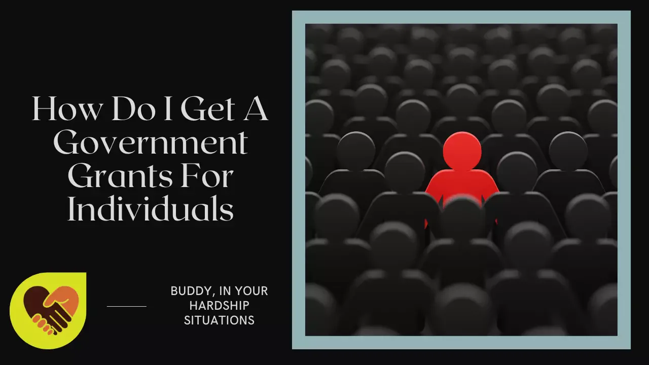 How Do I Get A Government Grants For Individuals 2025