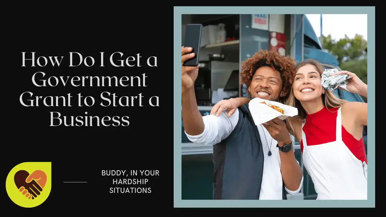 How Do I Get a Government Grant to Start a Business 2025